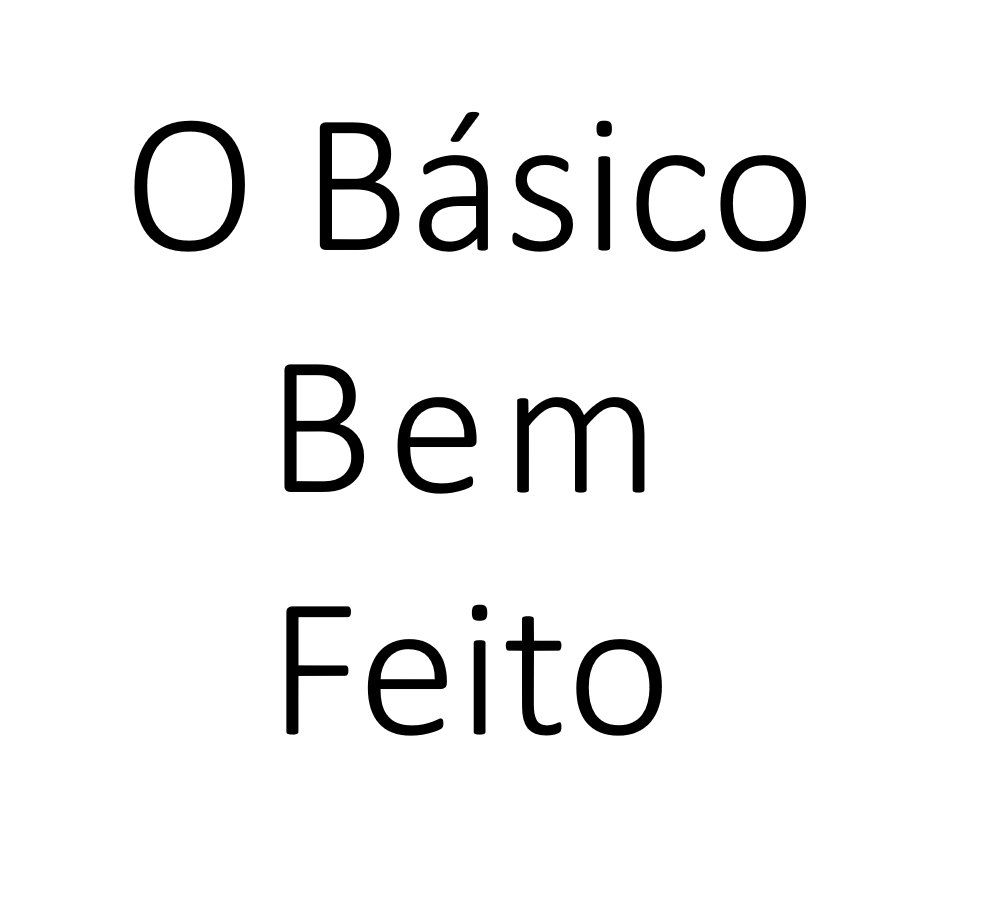 O Básico Bem-Feito - Joao paulo | Hotmart