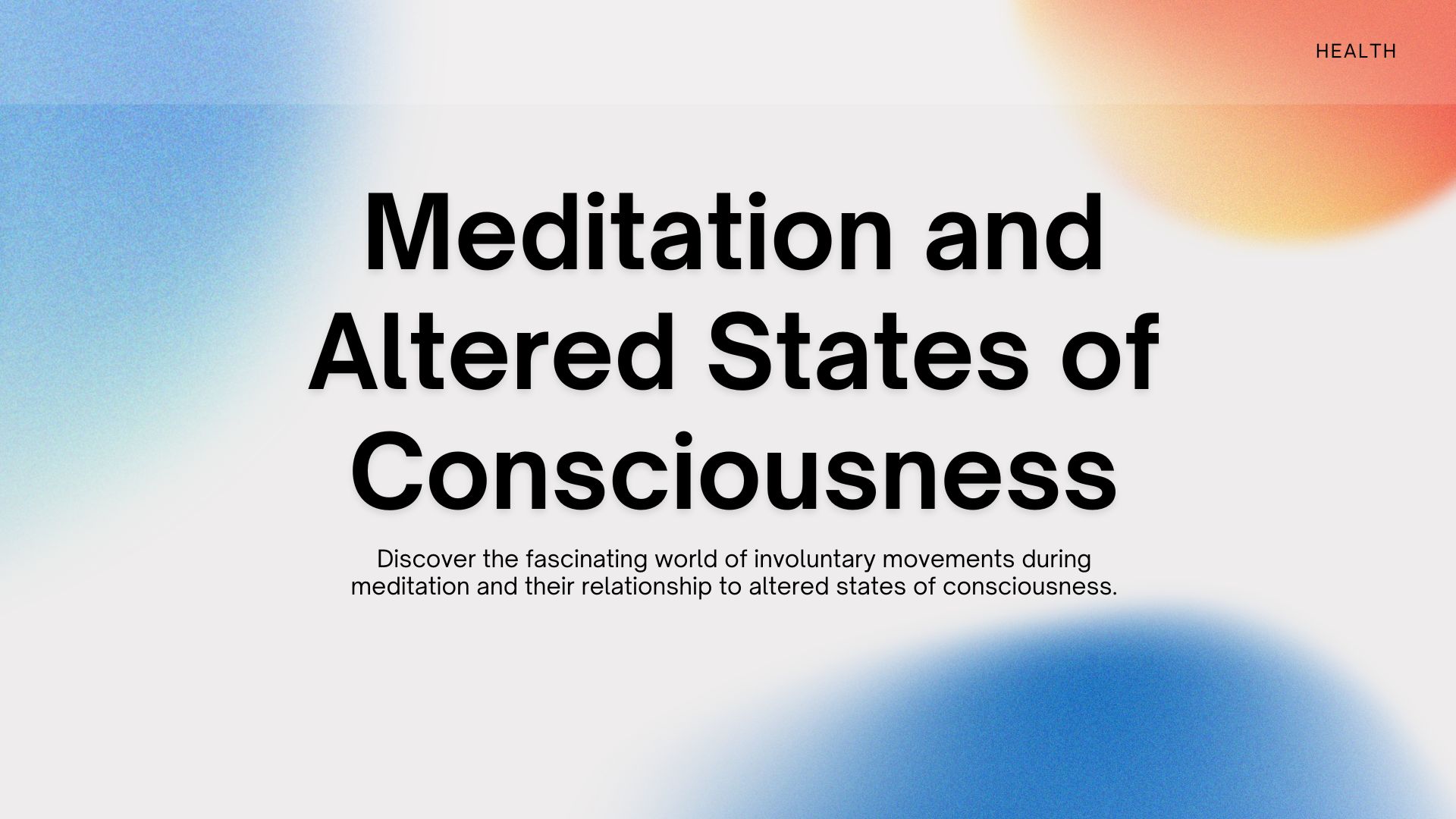 Meditation and Altered States of Consciousness