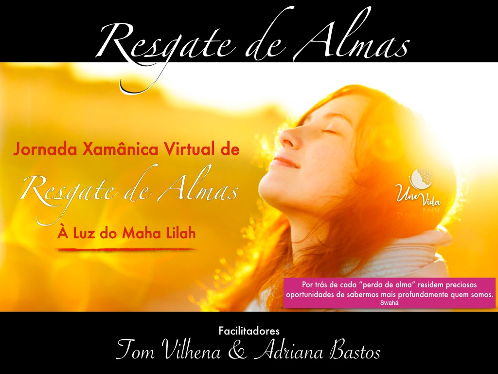 Dinâmica do Resgate de Almas, à Luz do Maha Lilah - Universidade pa...