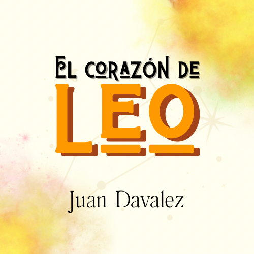 El Corazón de Leo - Juan David Gonzalez Hincapie | Hotmart