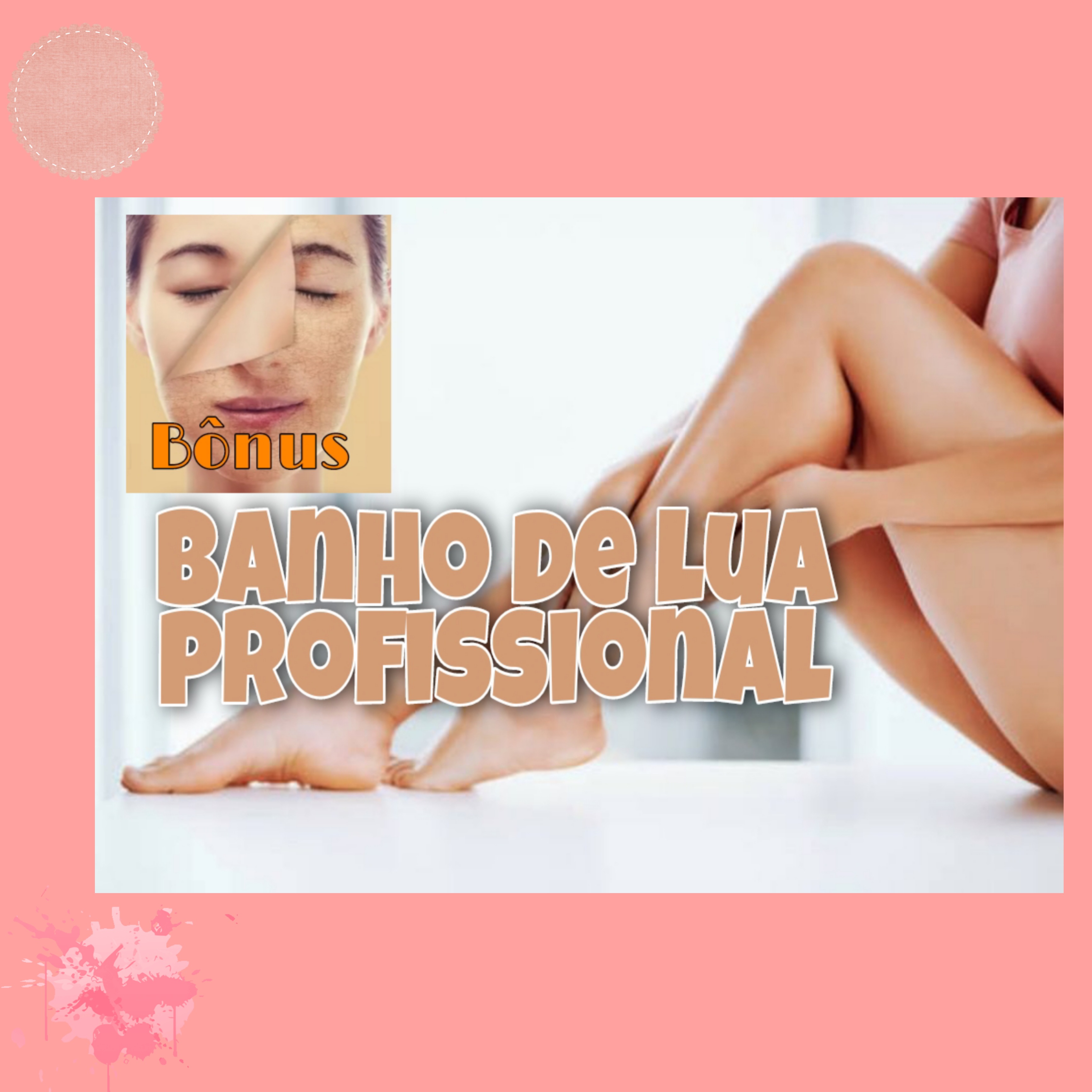 Banho de lua profissional