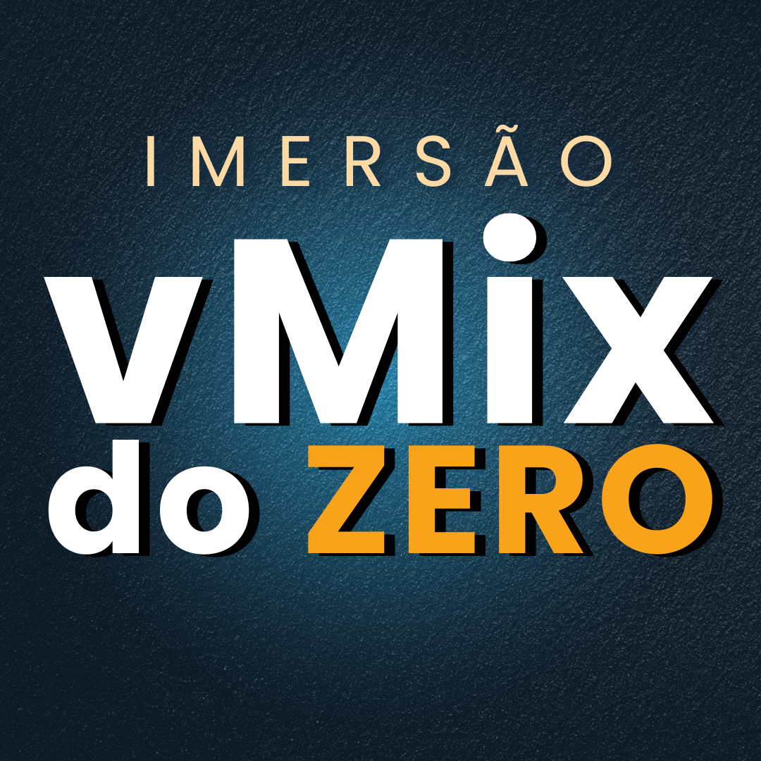 Imersão vMix do Zero - vMix Academy | Hotmart