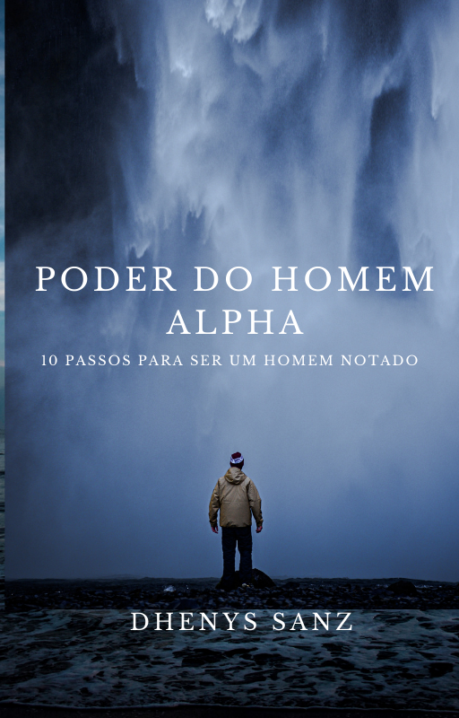 O PODER DO HOMEM ALPHA