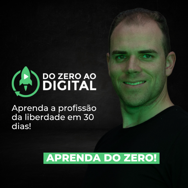 Do Zero ao Digital - Aprenda a profissão da liberdade em 30 dias