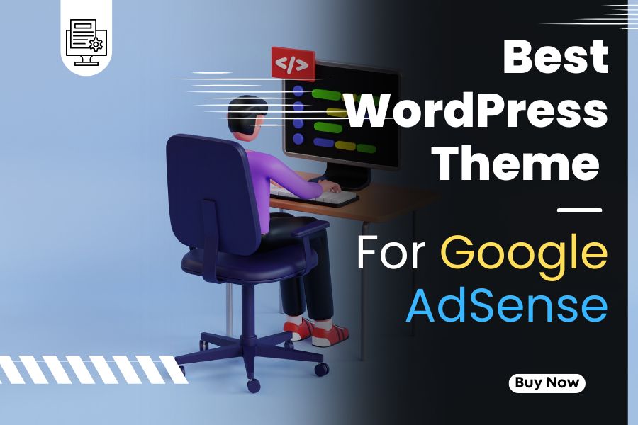 Best WordPress Theme for Google AdSense