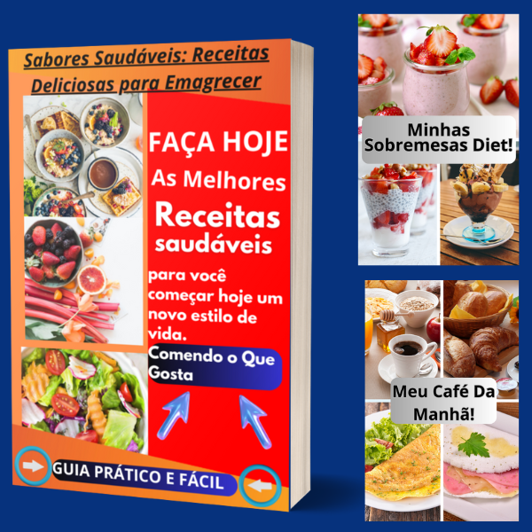 Sabores Saudáveis- Receitas Deliciosas para emagrecer
