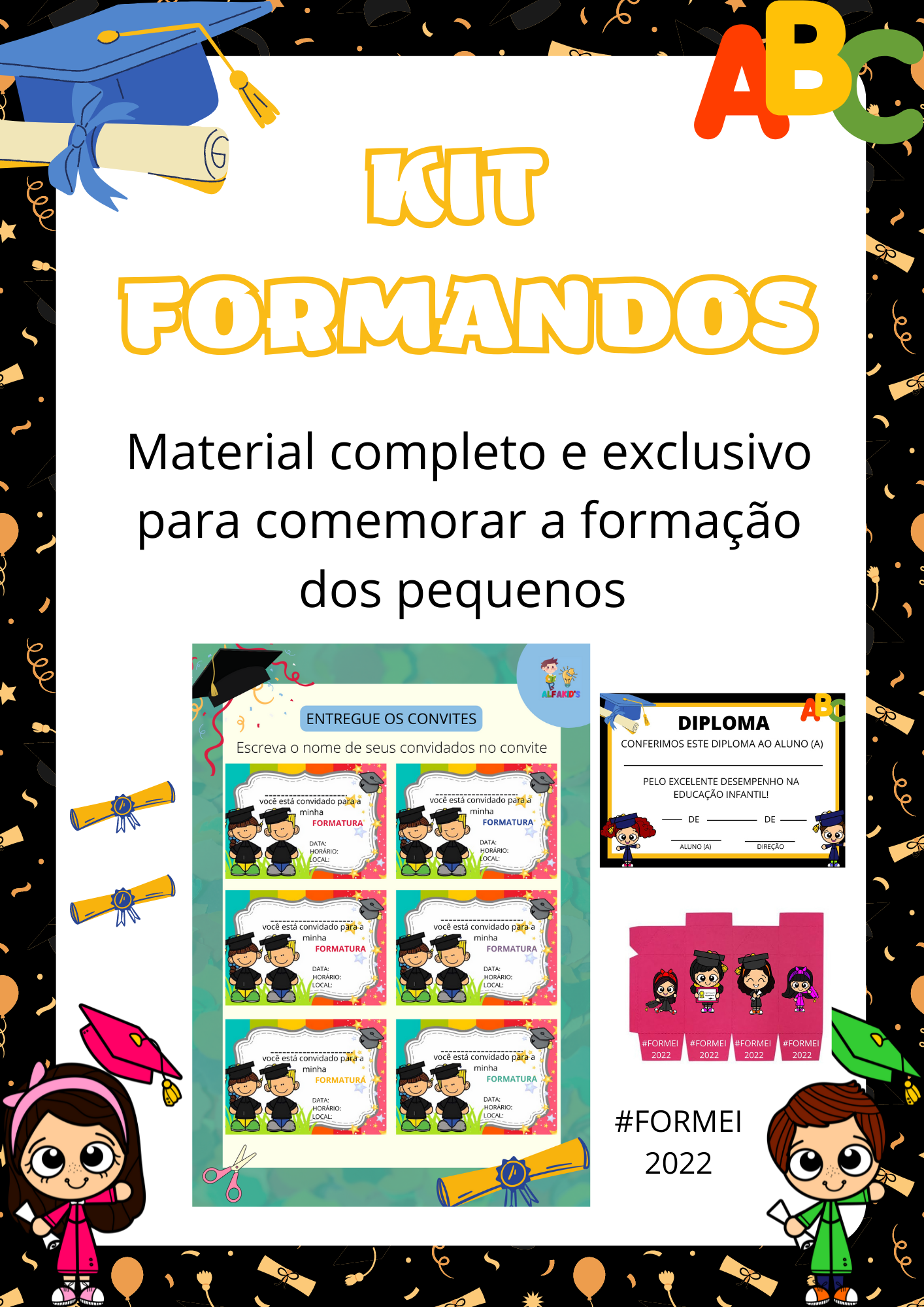 KIT FORMANDOS 2022 - ALFAKIDS | Hotmart