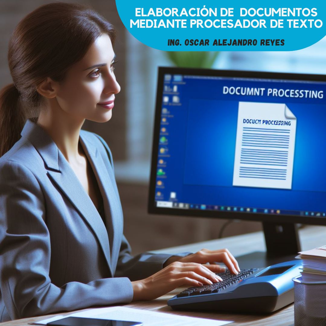 Elaboración de documentos mediante un procesador de textos - Oscar ...