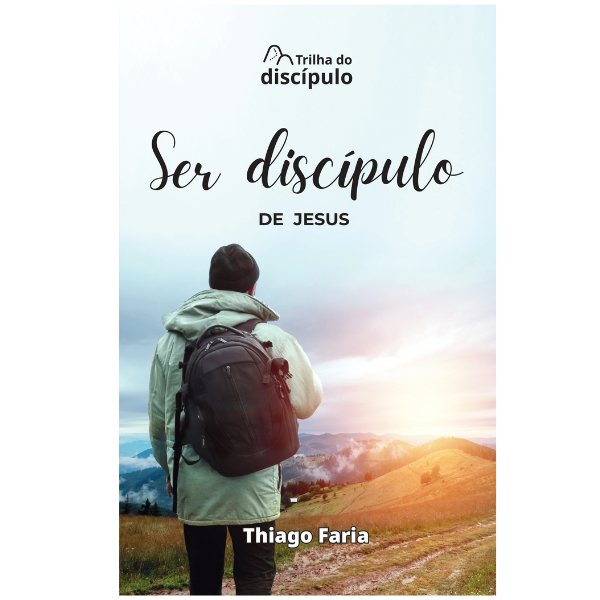 Ser discípulo de Jesus - ebook - Equipar | Hotmart