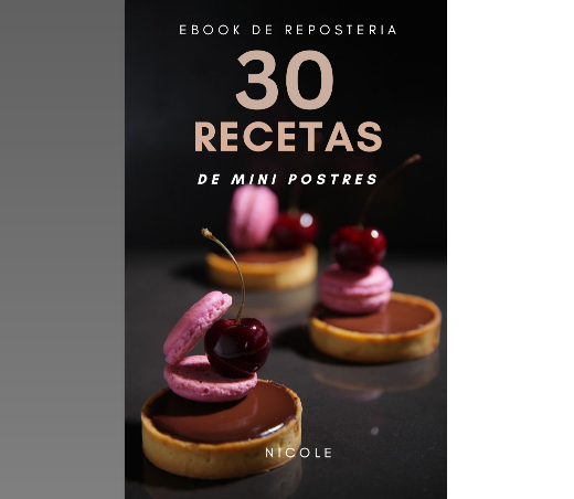 Ebook 30 recetas de mini postres - Nicole Plaza Torrico | Hotmart