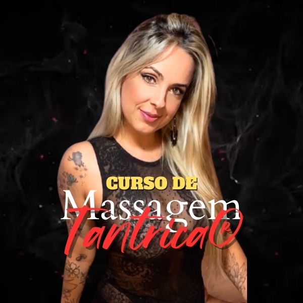 Massagem Tântrica Homens® - Joyce Kelly Gumiero | Hotmart