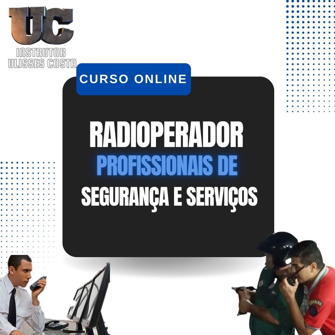 CURSO RADIOPERADOR - Instrutor Ulisses Costa | Hotmart
