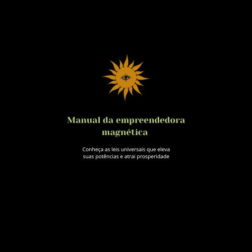 Manual da Empreendedora Magnética - Rachel Farias Ferraz | Hotmart