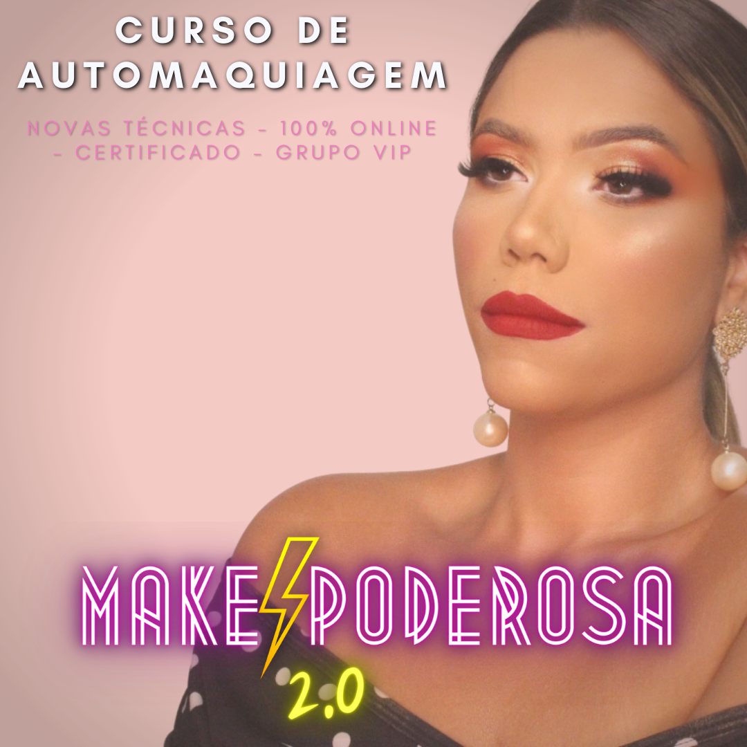 Make Poderosa 2.0 (Automaquiagem) - Jheneffer Carvalho | Hotmart