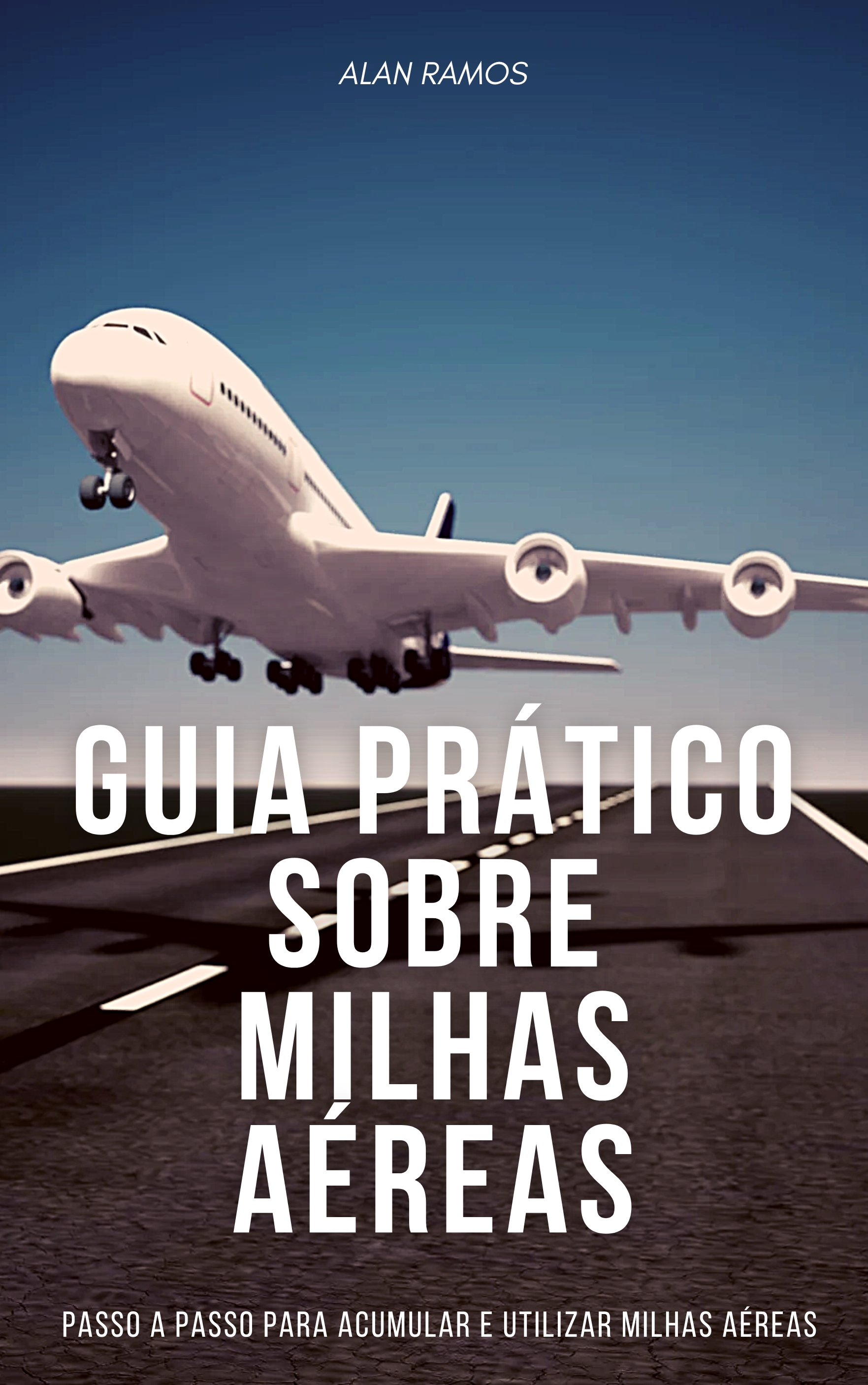 Guia Prático Sobre Milhas Aéreas