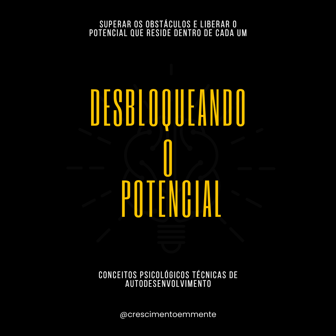 Desbloqueando o Potencial