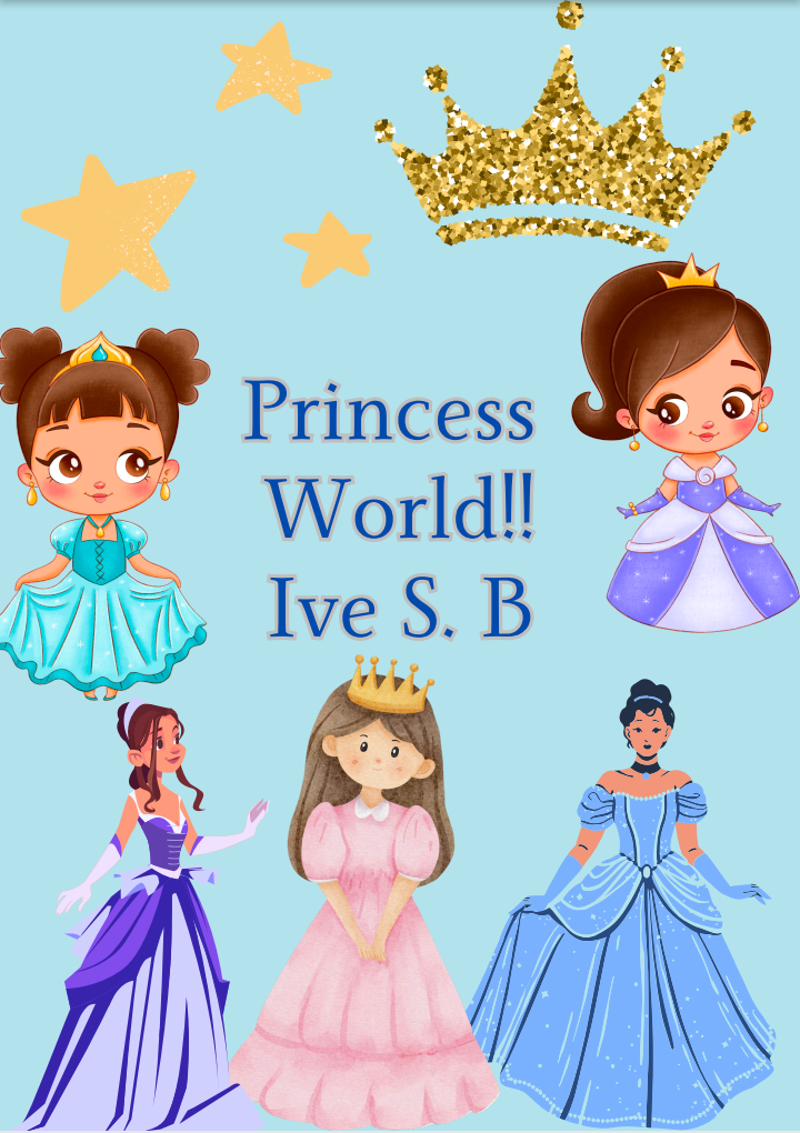 Princess World!!