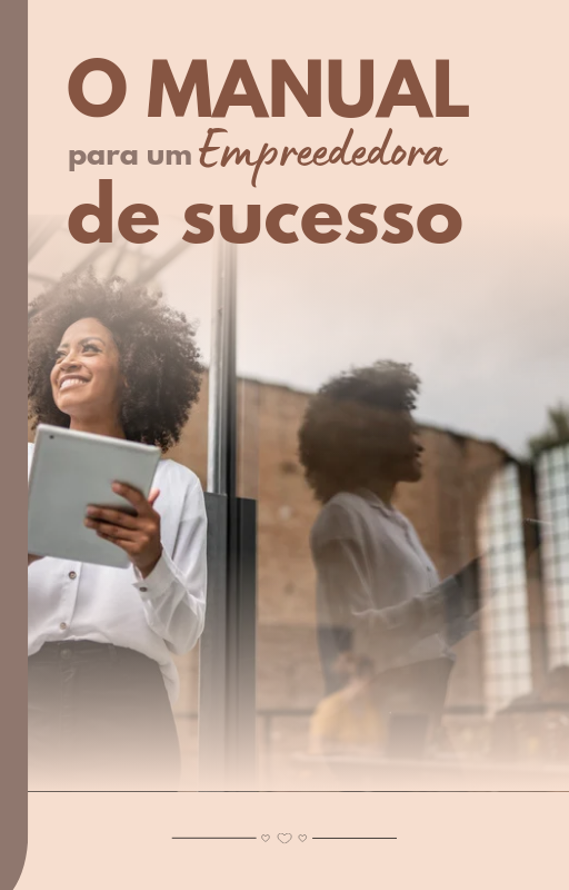 Manual da empreendedora de sucesso