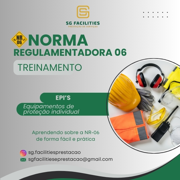 TREINAMENTO NR-06: EQUIPAMENTOS DE PROTEÇÃO INDIVIDUAL - SG Facilit...