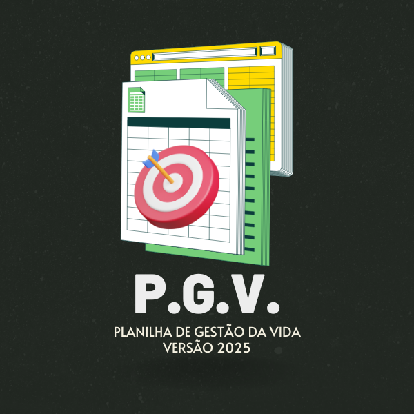 PGV - Planilha de Gestão da Vida - Versão 2025