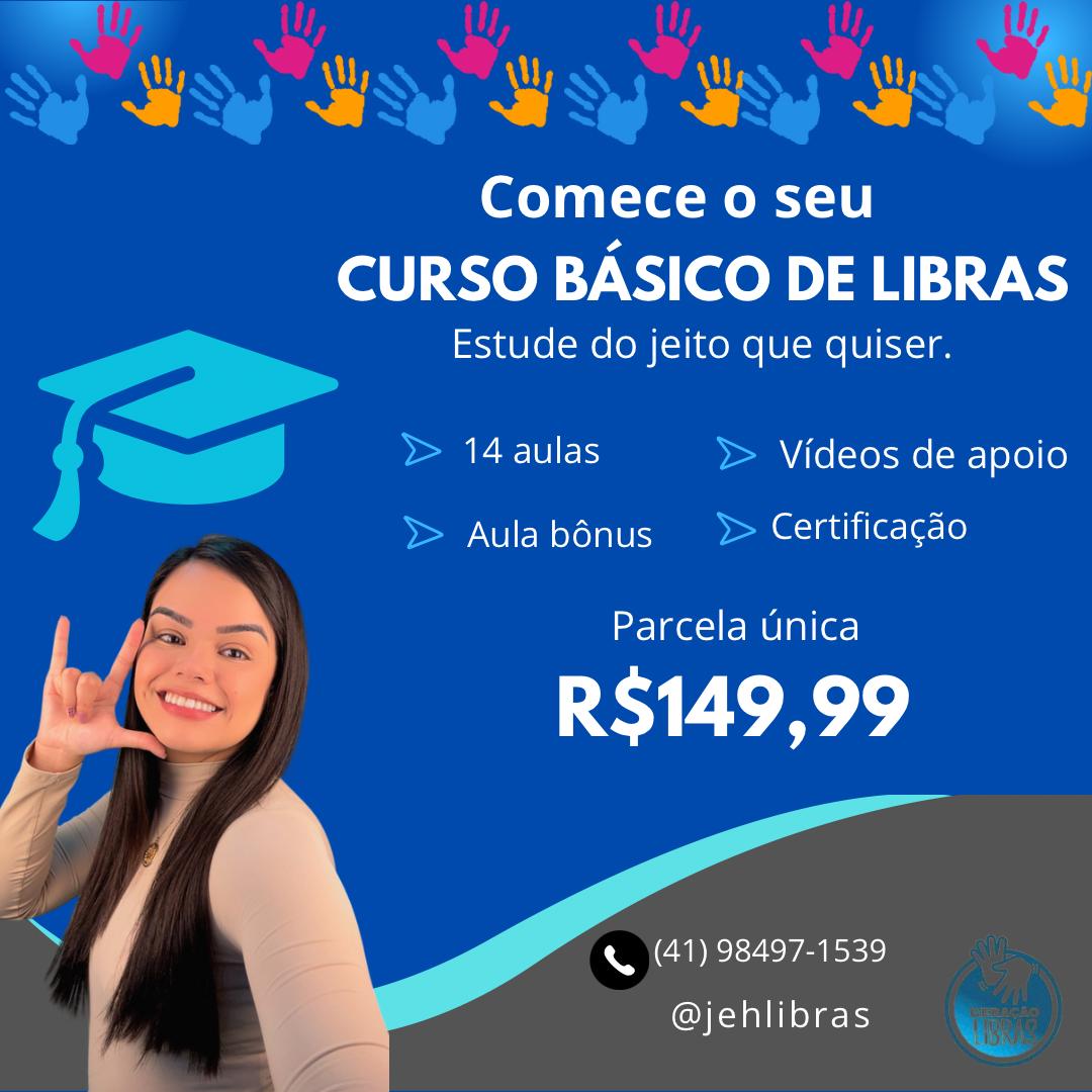Geração Libras- Curso Básico de Libras - Jéssica Gonçalves Honório ...