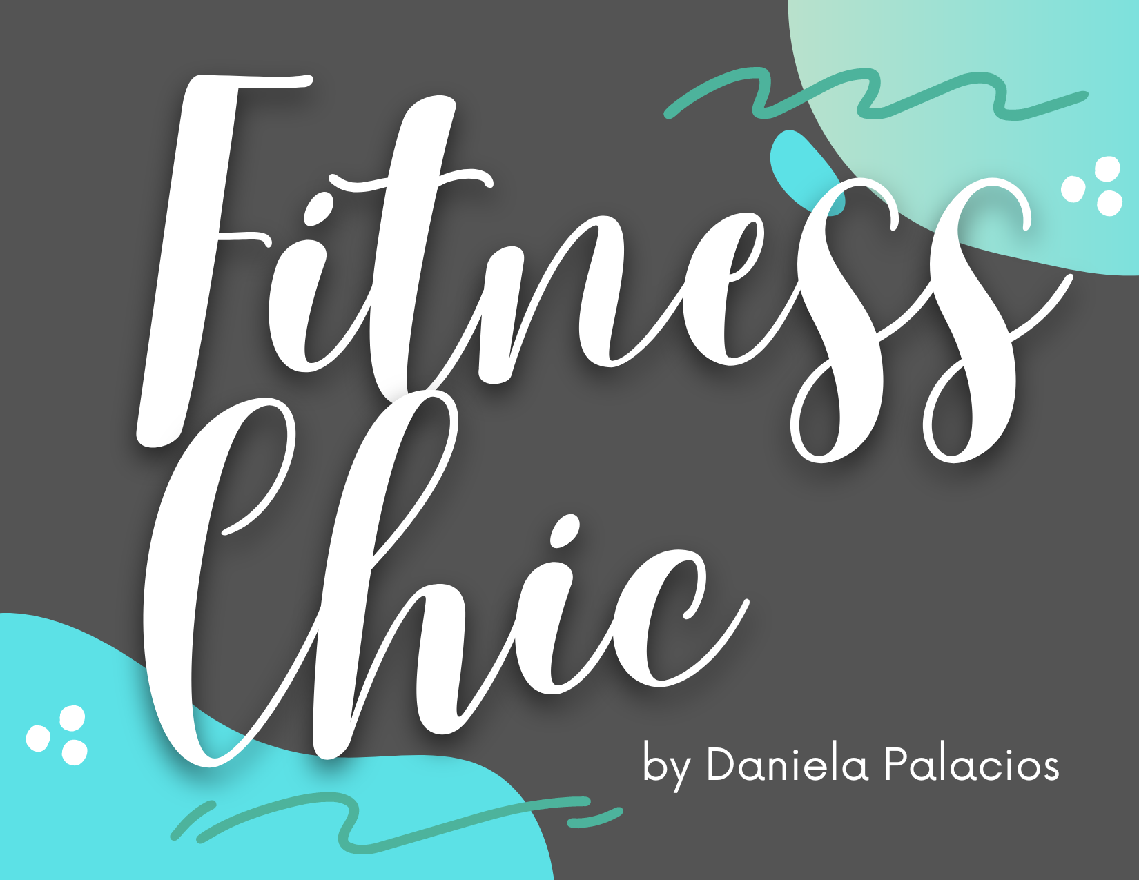 Fitness chic / Daniela Palacios - Daniela Palacios | Hotmart