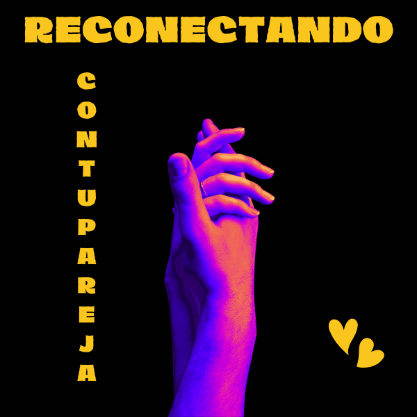 Reconectando con tu pareja - Diego Torete | Hotmart