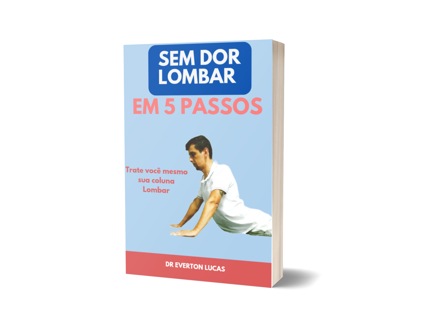Sem dor lombar em 5 passos - Everton Lucas da Rosa | Hotmart