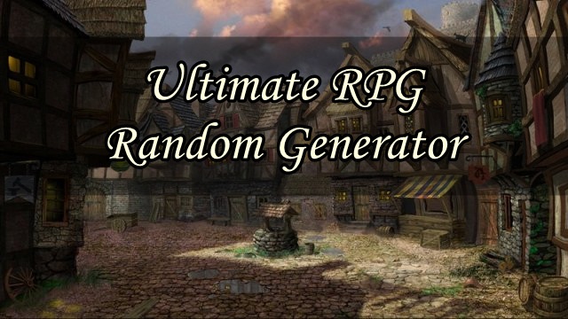 Ultimate RPG Random Generator Table