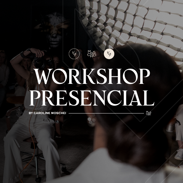 Workshop Presencial Caroline Moschei - Caroline Moschei | Hotmart