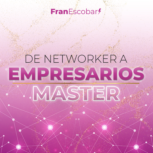 De Networker A Empresarios MASTER
