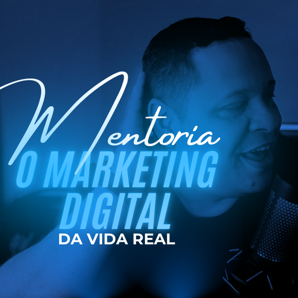Mentoria - O Marketing Digital da Vida Real - Nur Nature Ltda | Hot...