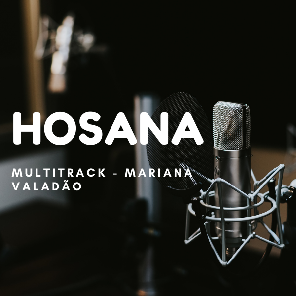 Multitrack - Hosana - Mariana Valadão