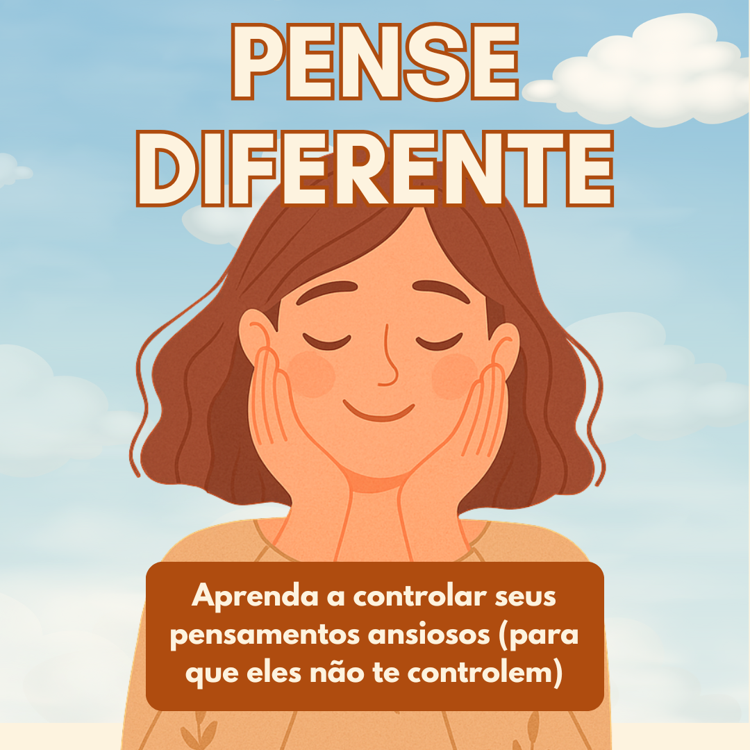 Ebook: Pense diferente, aprenda a controlar os seus pensamentos ans...