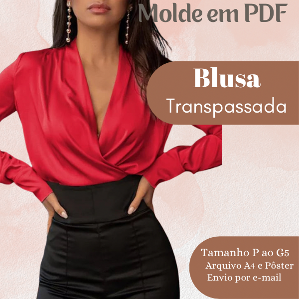 MOLDE EM PDF BLUSA TRANSPASSADA - Universo dos moldes | Hotmart