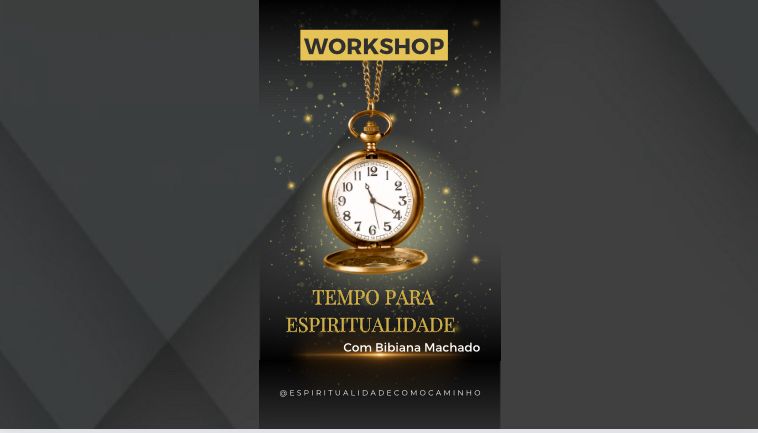 WORKSHOP TEMPO PARA ESPIRITUALIDADE