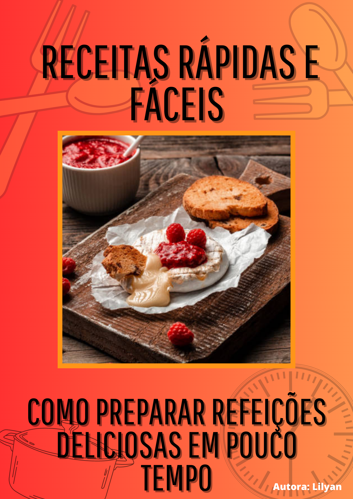 Receitas rápidas e fáceis: Como preparar refeições deliciosas em po...