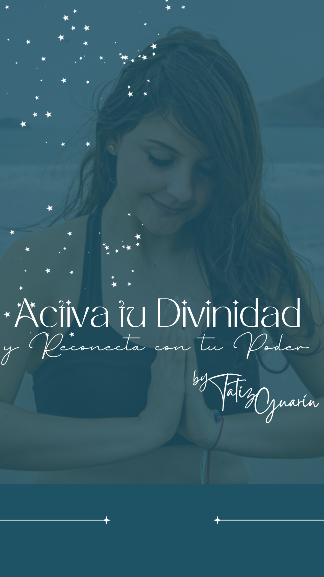ACTIVA TU PODER DIVINO - TATIZ GUARIN | Hotmart