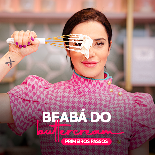 Beabá do Buttercream Primeiros Passos - Bruna Rebelo Cakelover | Ho...