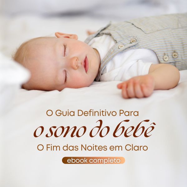 O Fim das Noites em Claro: O Guia Definitivo para o Sono do Bebê