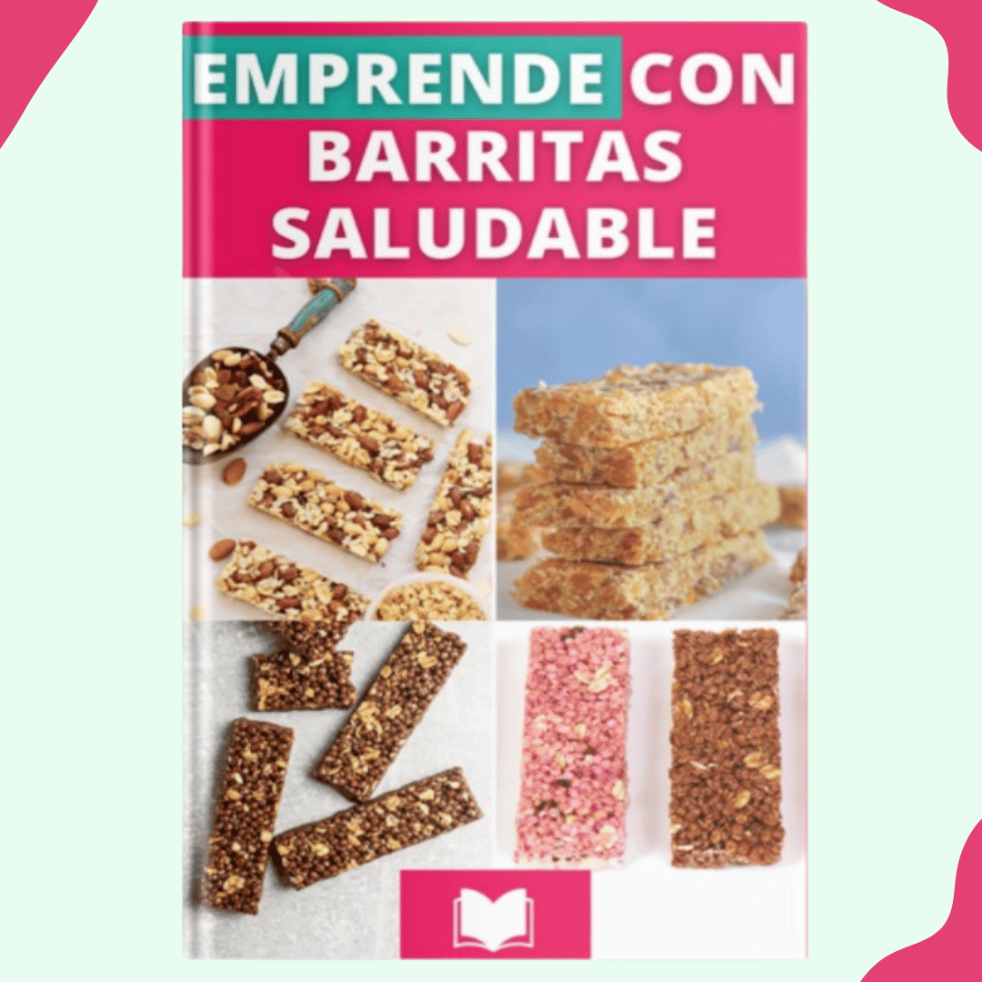 EMPRENDE CON BARRITAS SALUDABLES