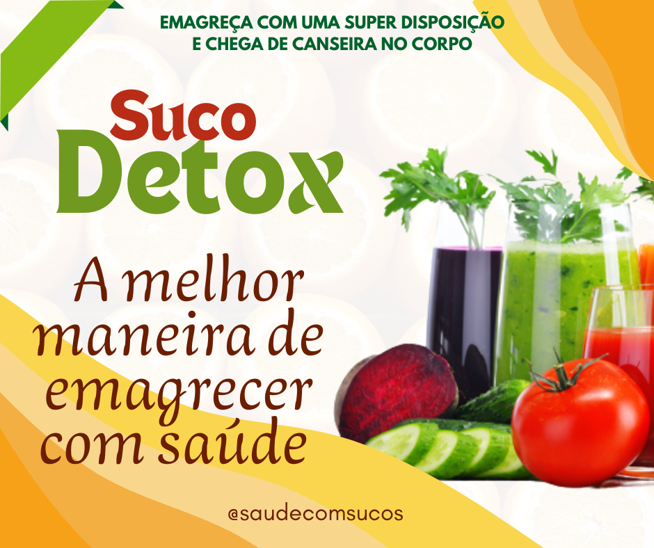 O Poder dos Sucos Detox: Descubra a Beleza e a Saúde Interior - ela...