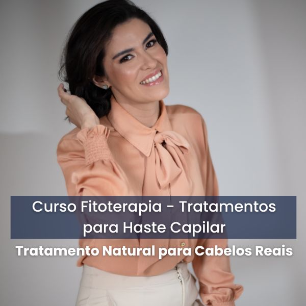 Curso Fitoterapia - Tratamentos para Haste Capilar