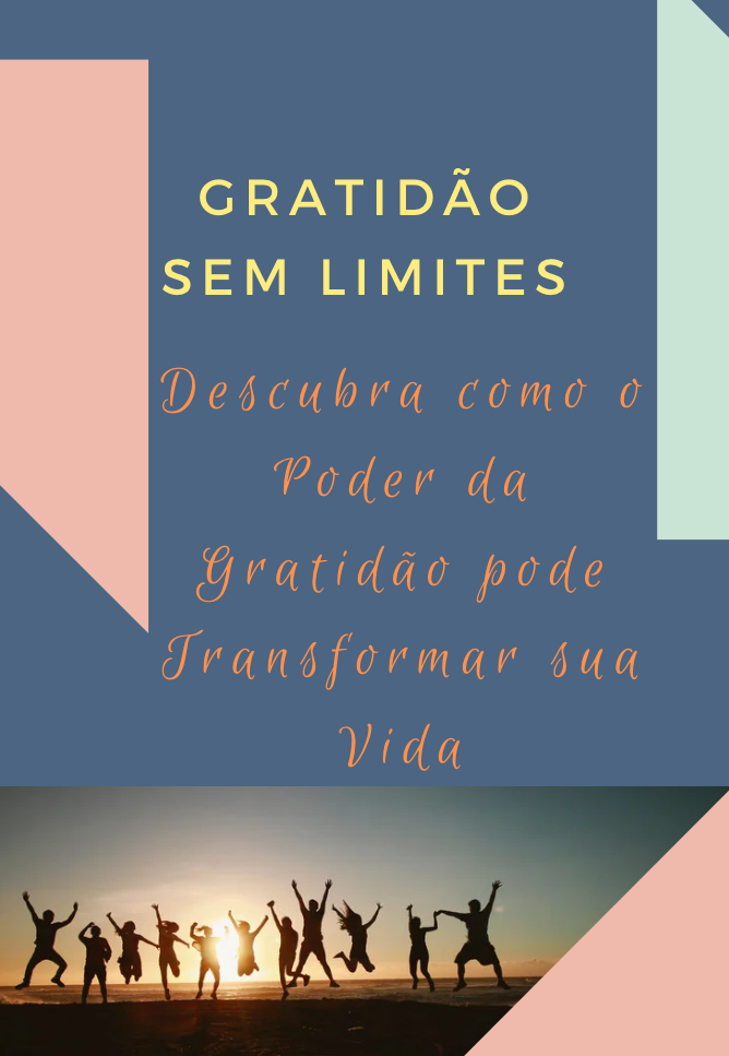 Descubra como o Poder da Gratidão pode Transformar sua Vida - jaque...