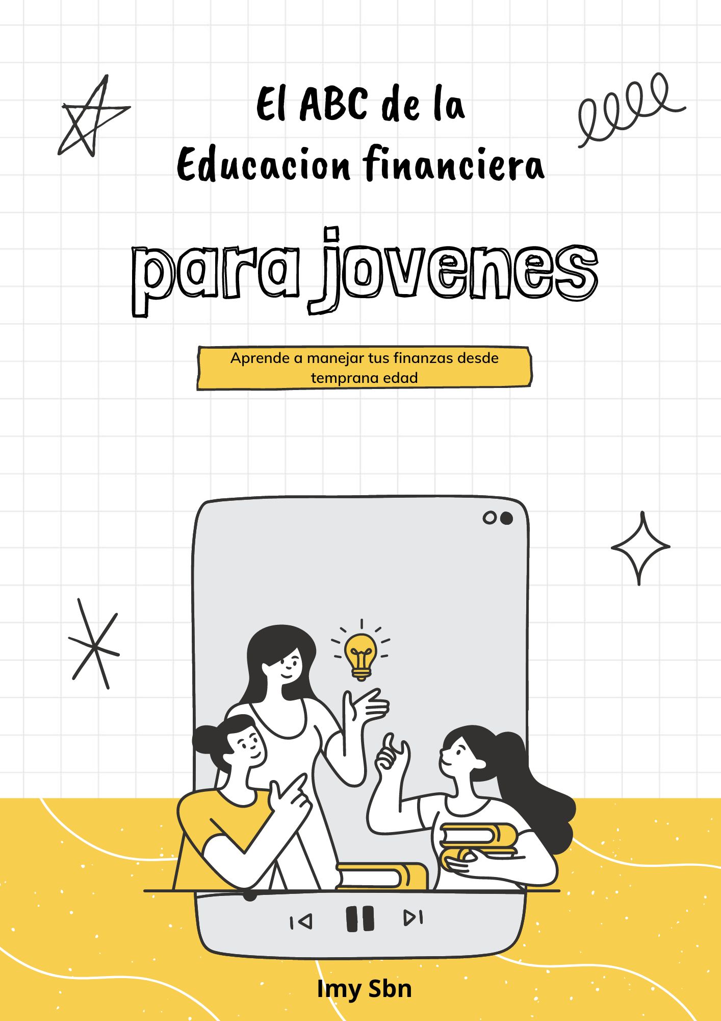 El ABC de la Educación Financiera para jóvenes - JR Consultores y A...