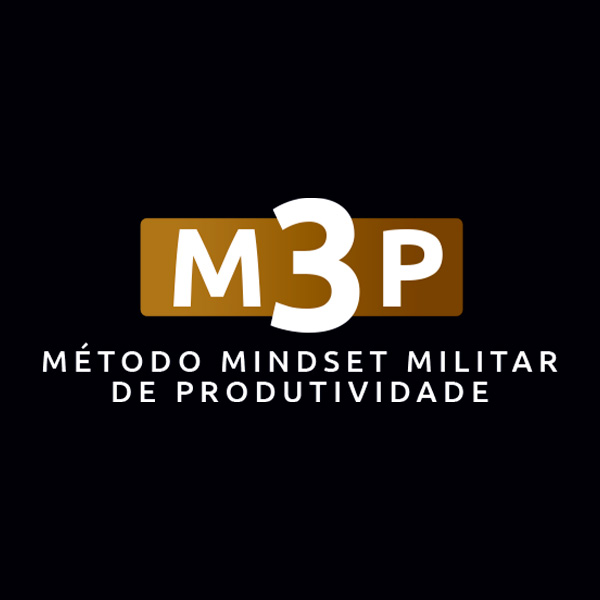 M3P - Método Mindset Militar de Produtividade - Danilo José cacavo...