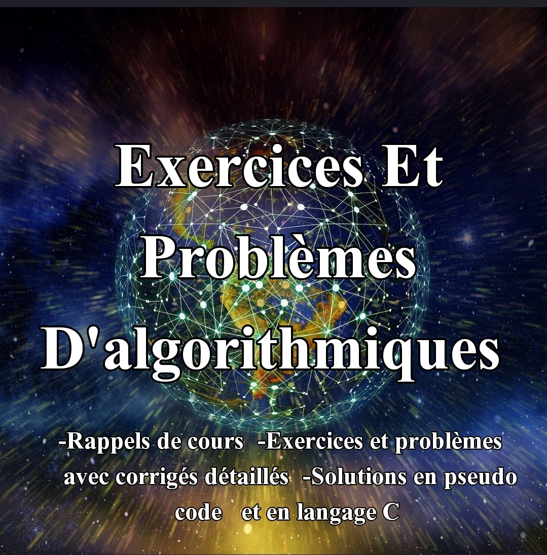 Exercises et Problèmes Algorithmiques