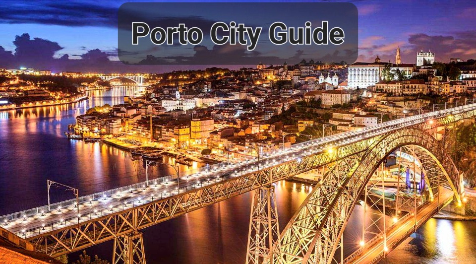 Porto city guide for 3 days