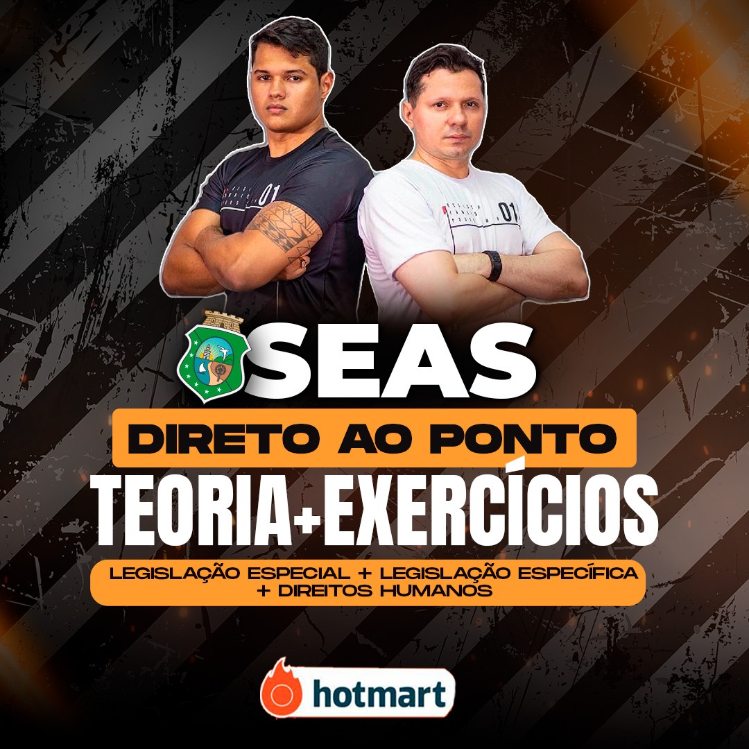 SEAS 2025 - INTENSIVO DAS LEIS - TEORIA + QUESTÕES (PROCESSO SELETI...