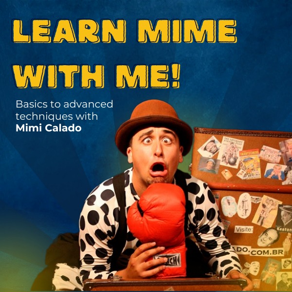 Learn Mime With Me by Mimi Calado - Bla Arte e Cultura Ltda | Hotmart